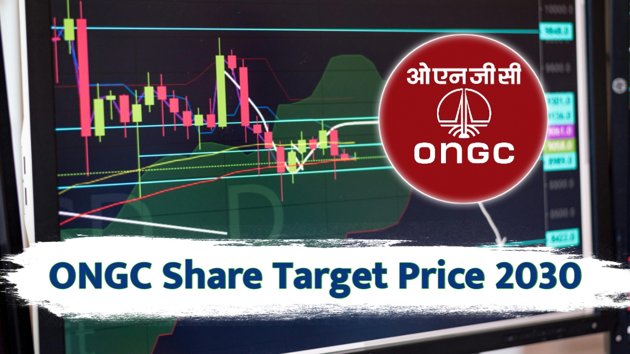 ONGC Share Target Price 2025: टारगेट प्राइस 2030 तक कितना बढ़ेगा? - The ...